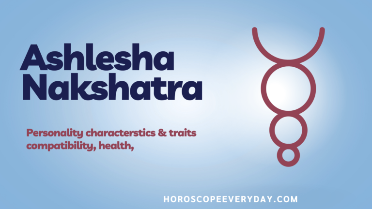 Ashlesha Nakshatra: Personality Traits and Compatibility